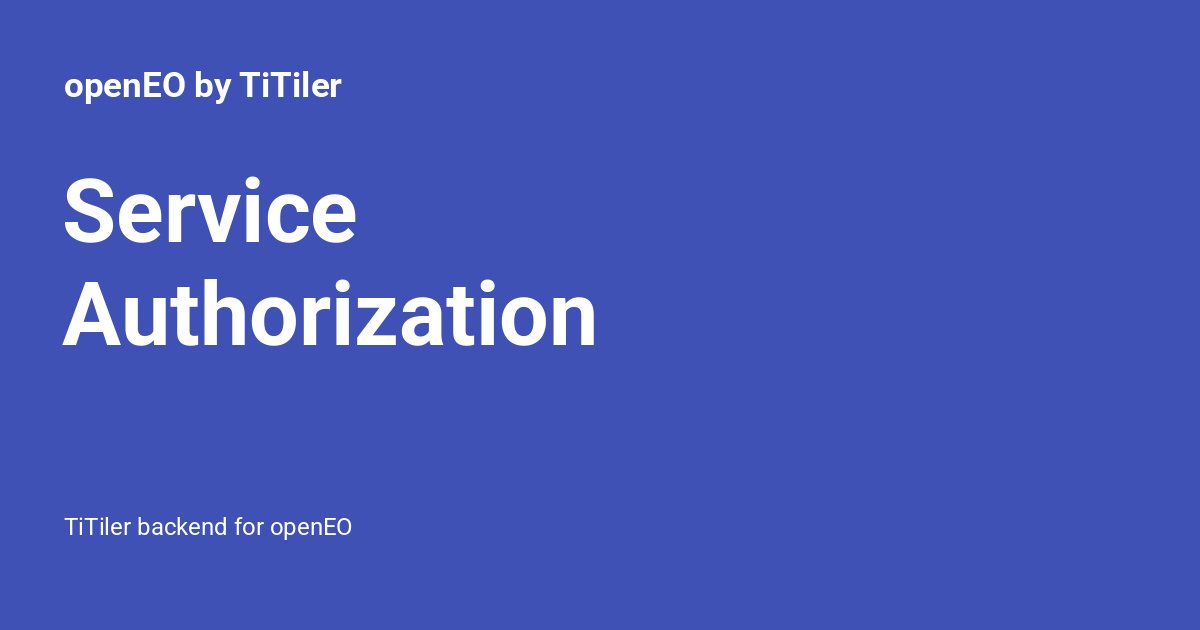 Service Authorization - openEO by TiTiler
