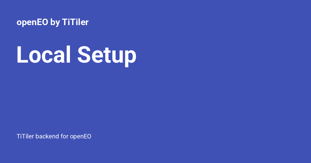 Local Setup - openEO by TiTiler